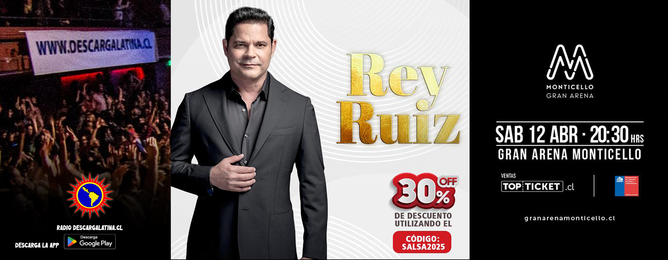REY RUIZ en Gran Arena Monticello Chile - Descargalatina.cl 2025